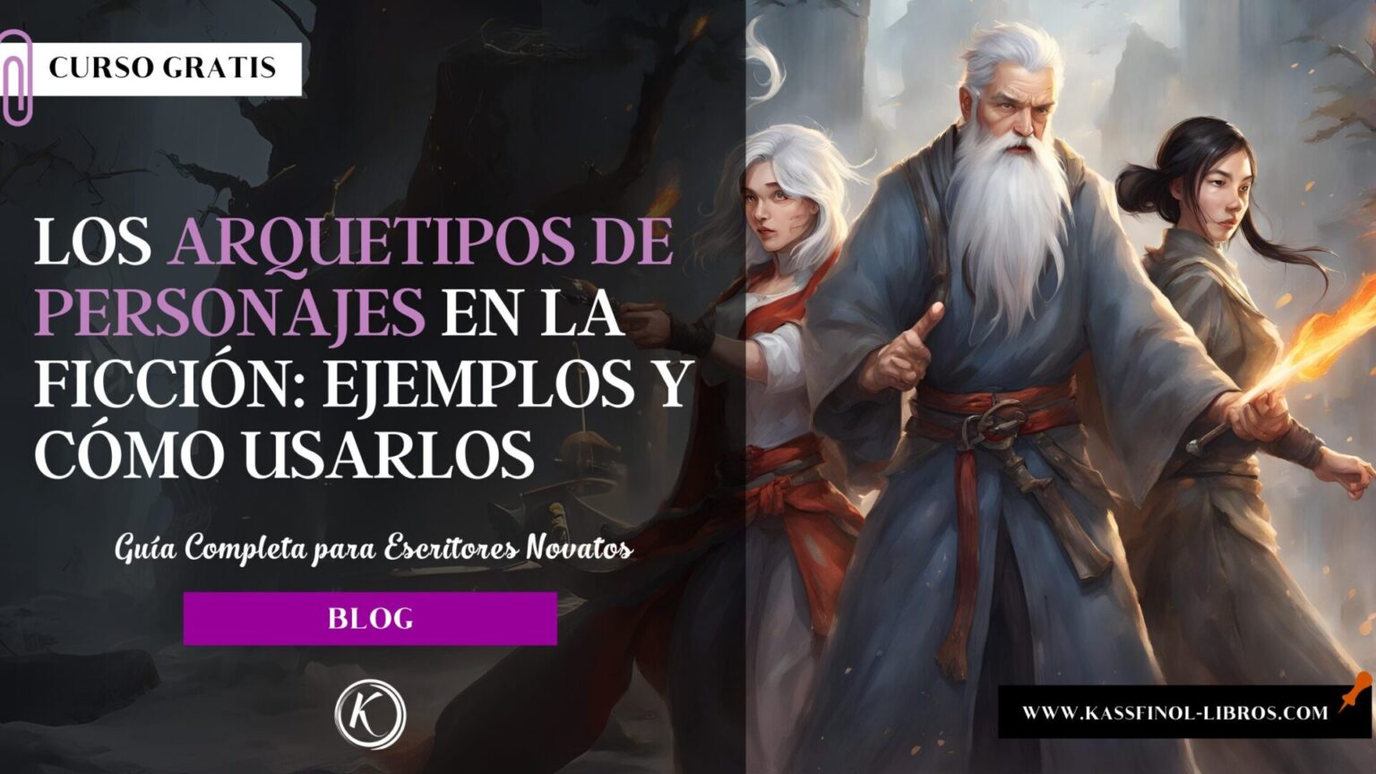 Los Arquetipos de Personajes en la Ficción